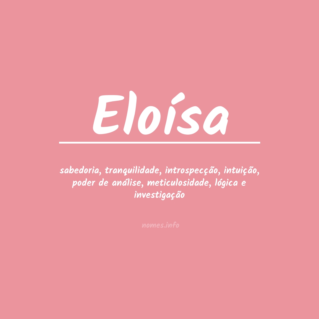 Significado do nome Eloísa