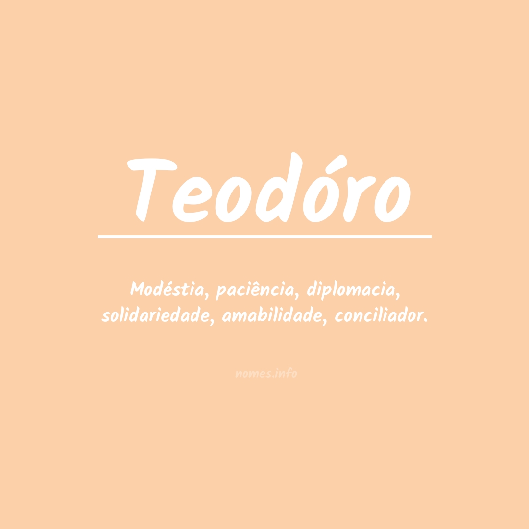 Significado do nome Teodóro