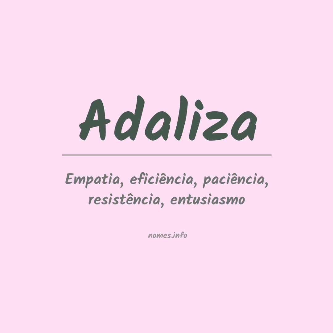 Significado do nome Adaliza