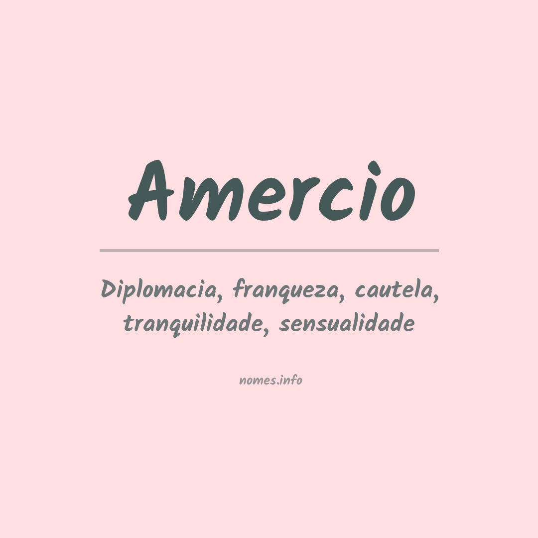Significado do nome Amercio