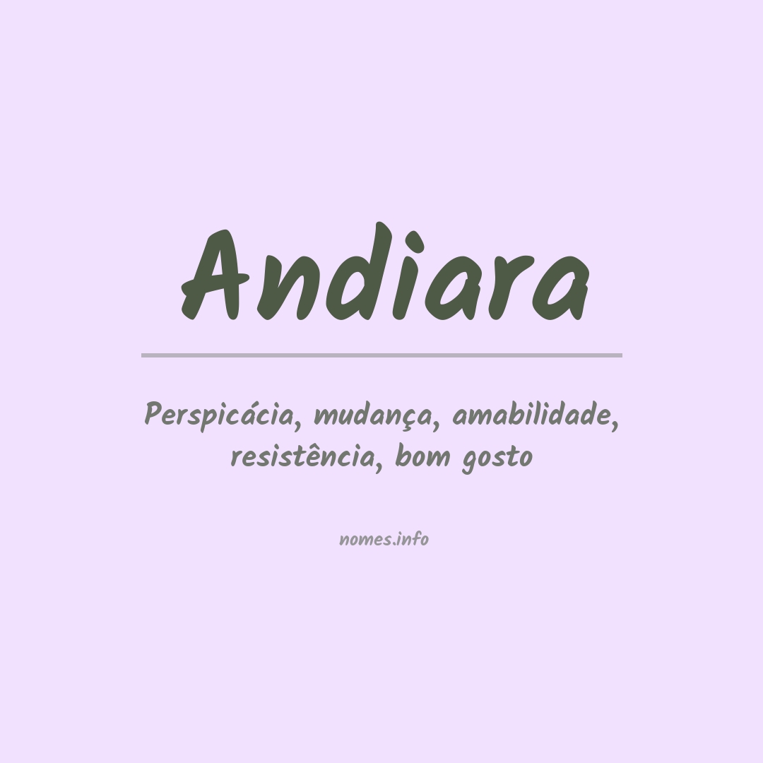 Significado do nome Andiara