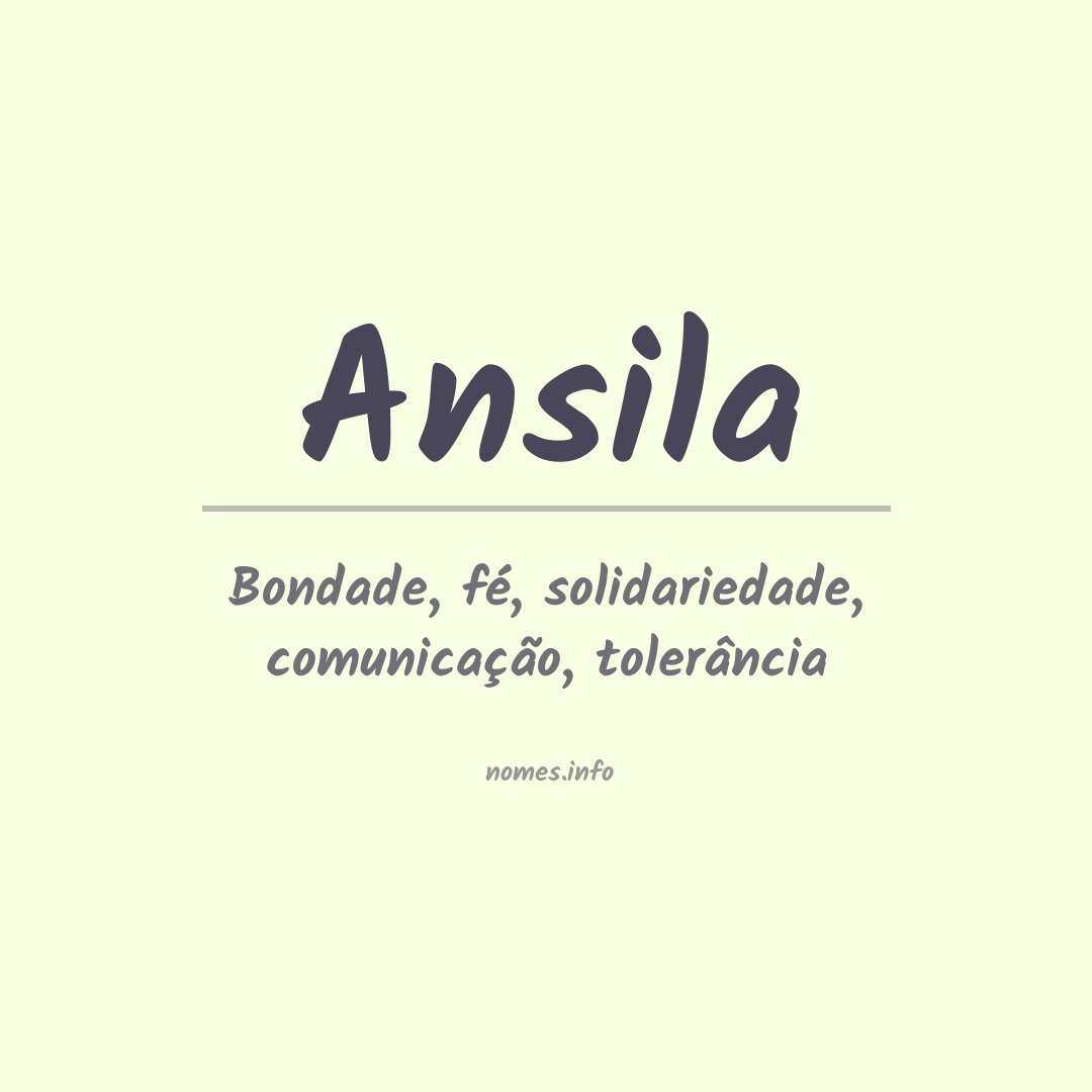 Significado do nome Ansila