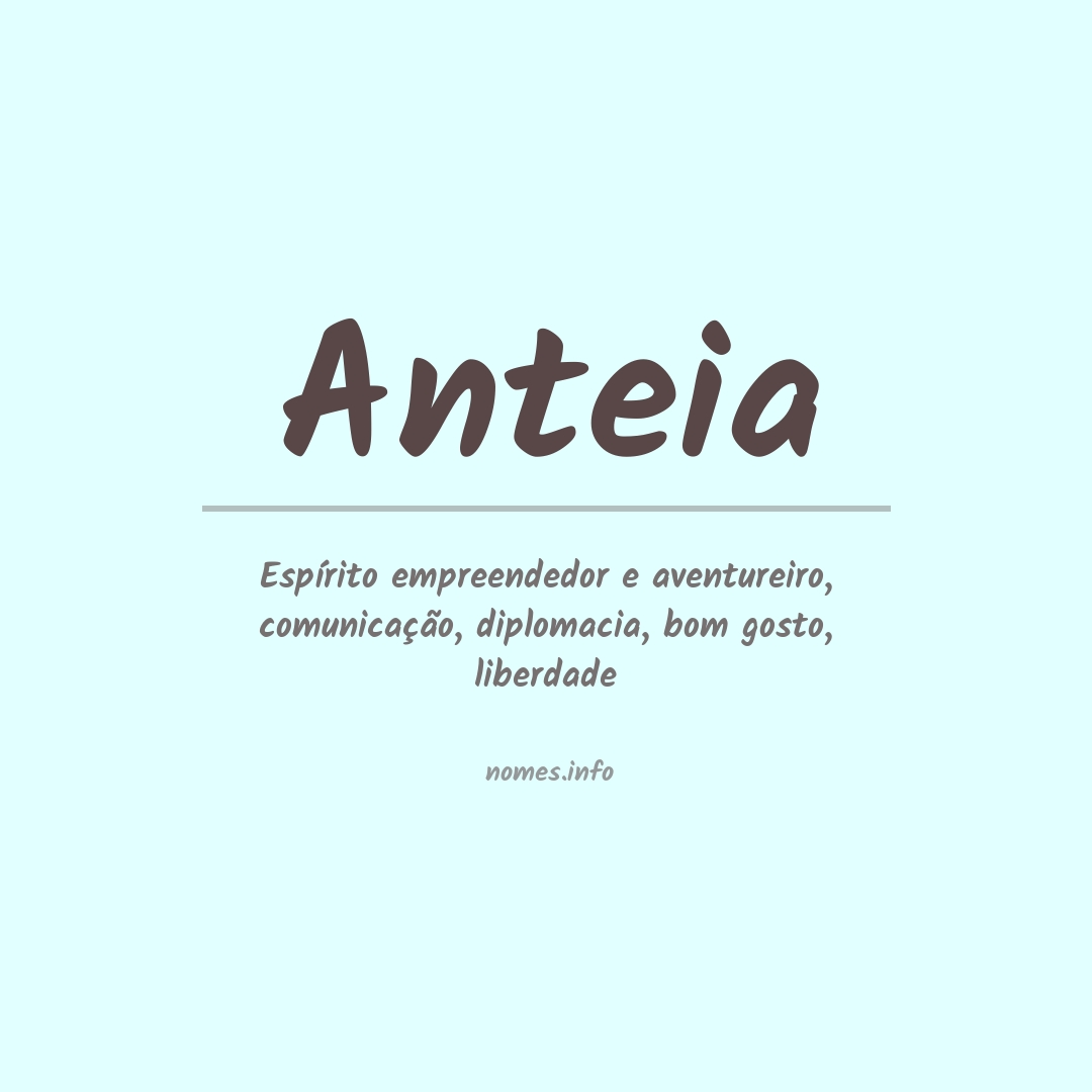 Significado do nome Anteia
