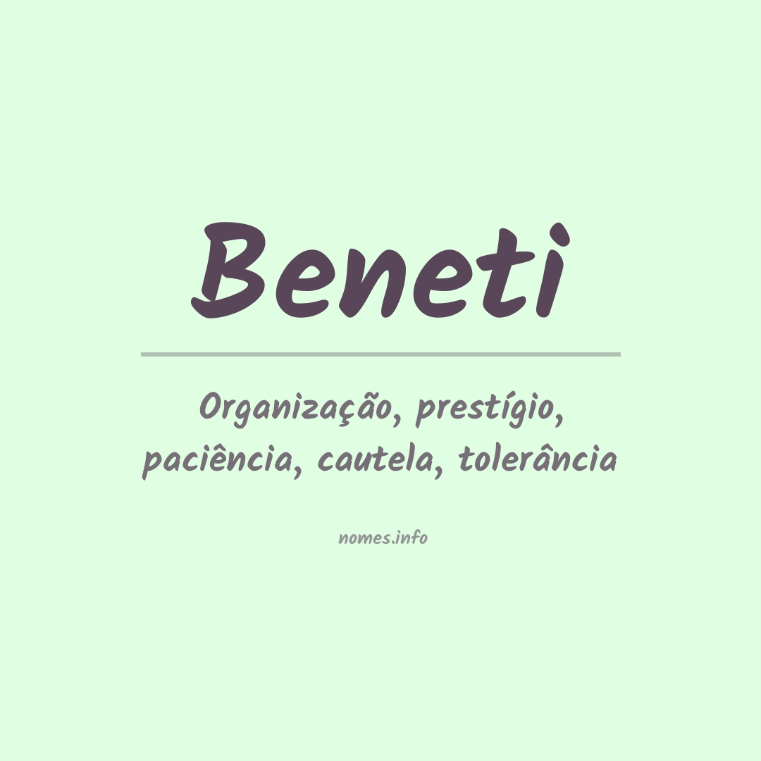 Significado do nome Beneti