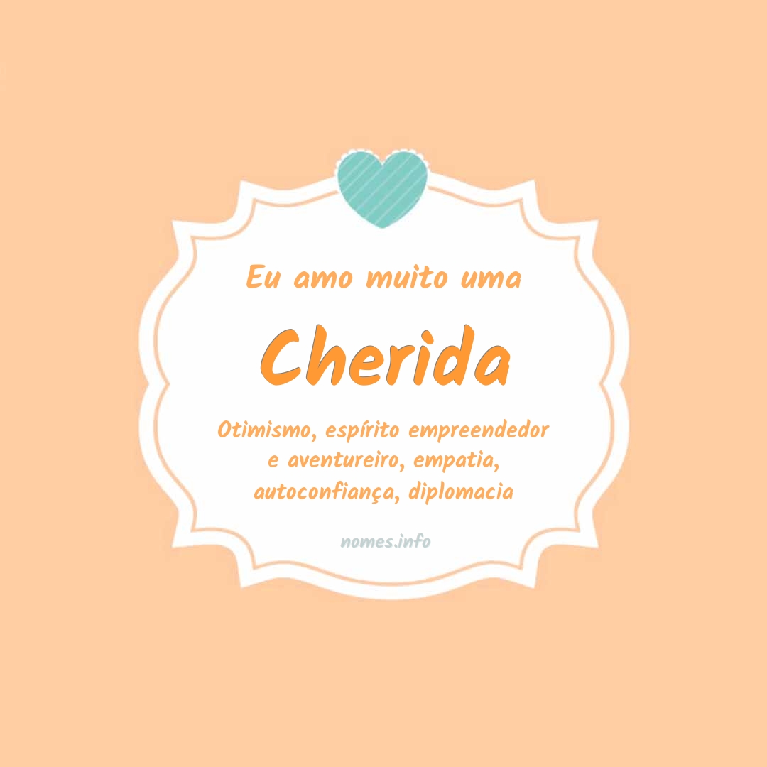 Significado do nome Cherida