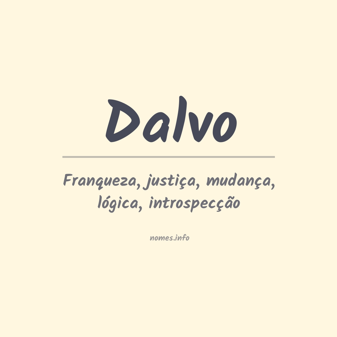 Significado do nome Dalvo