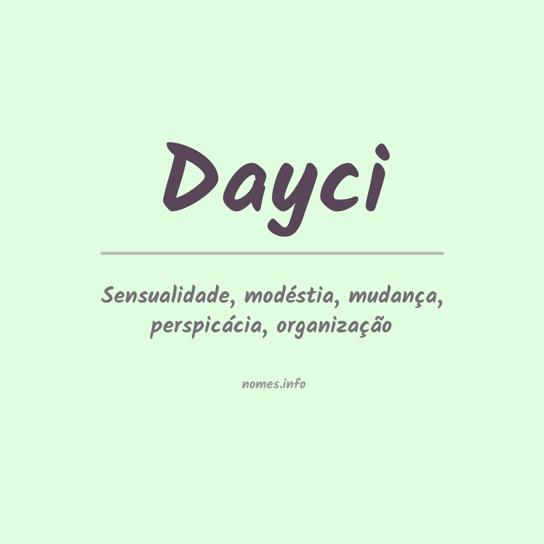 Significado do nome Dayci