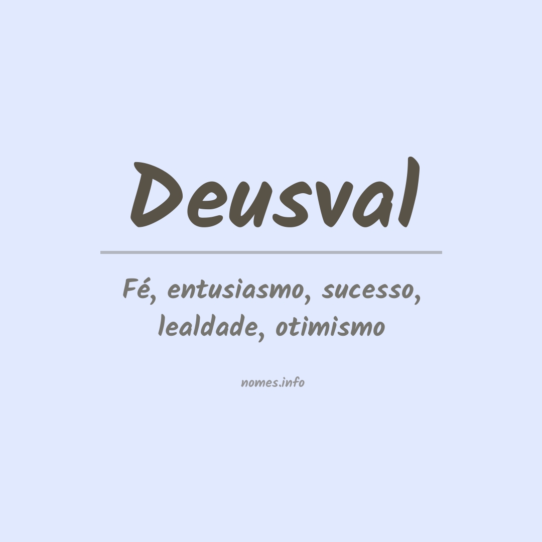 Significado do nome Deusval