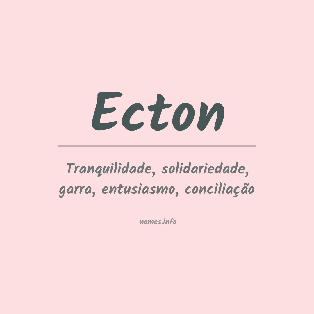Significado do nome Ecton