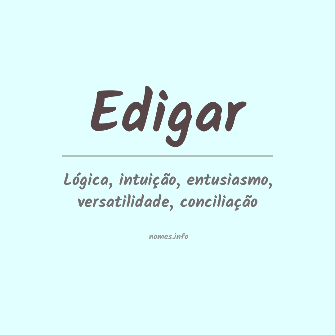 Significado do nome Edigar
