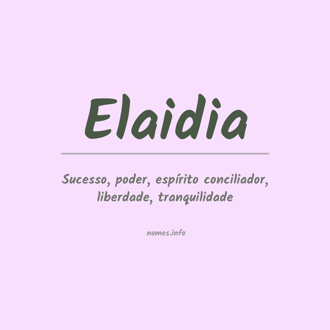 Significado do nome Elaidia