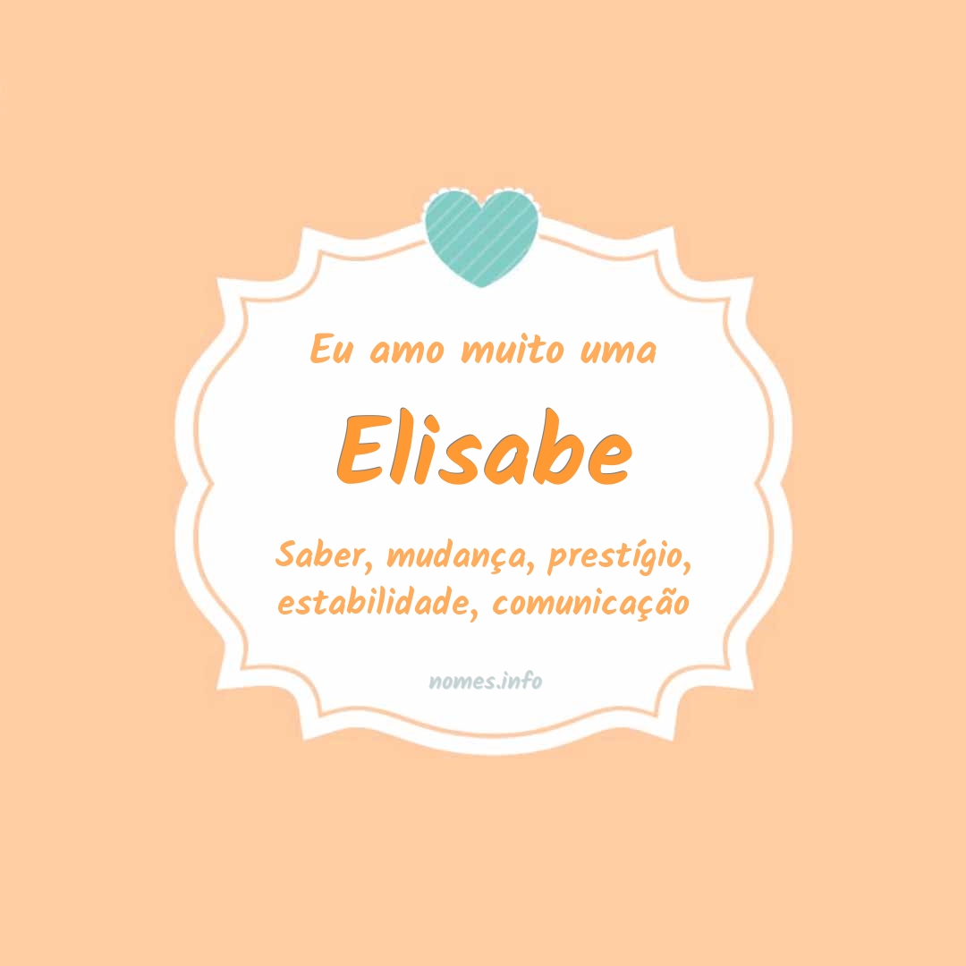 Significado do nome Elisabe