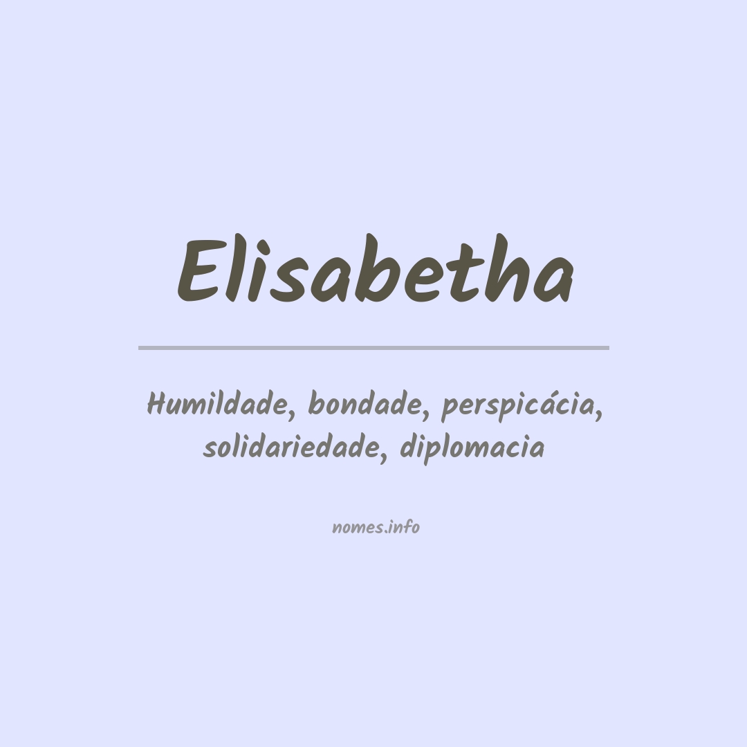 Significado do nome Elisabetha