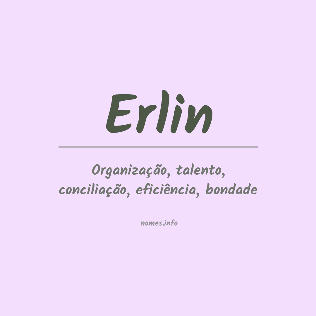 Significado do nome Erlin