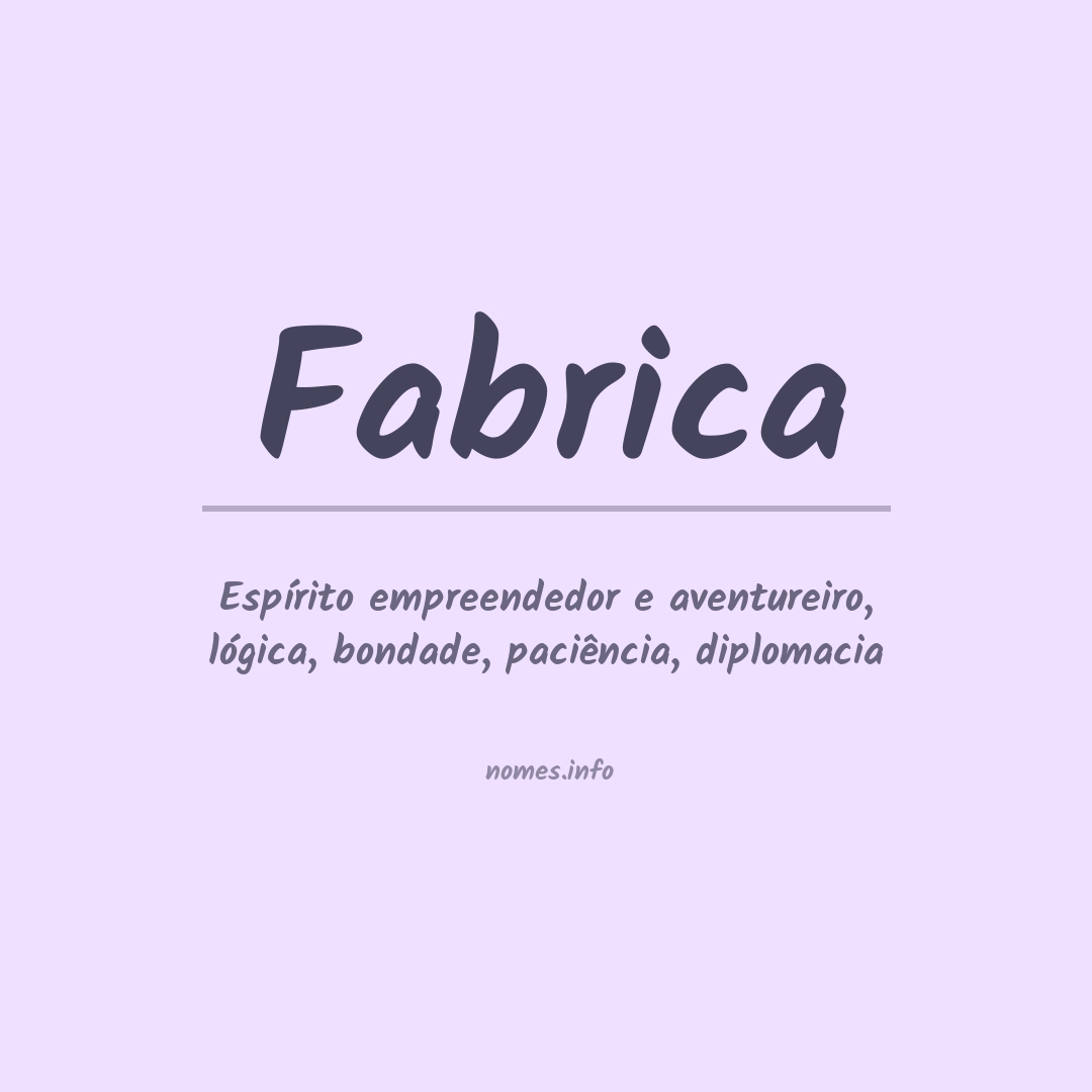 Significado do nome Fabrica