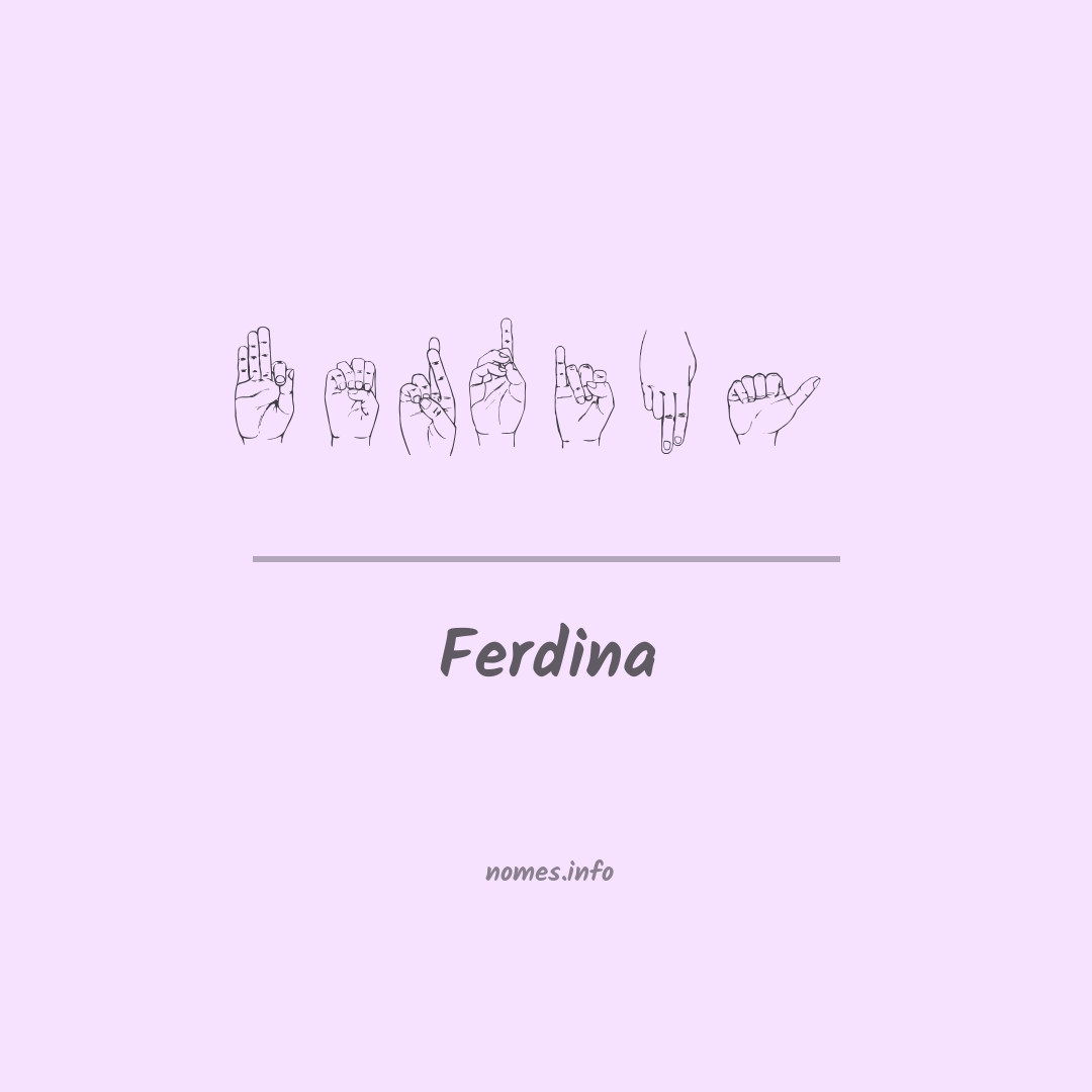 Significado do nome Ferdina