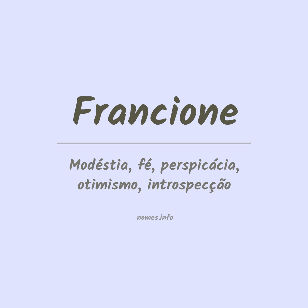 Significado do nome Francione