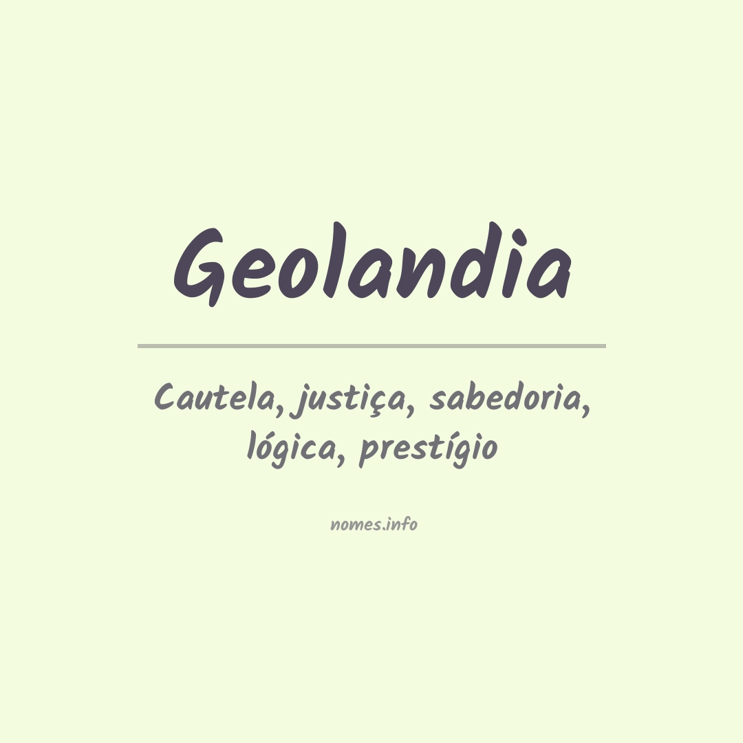 Significado do nome Geolandia