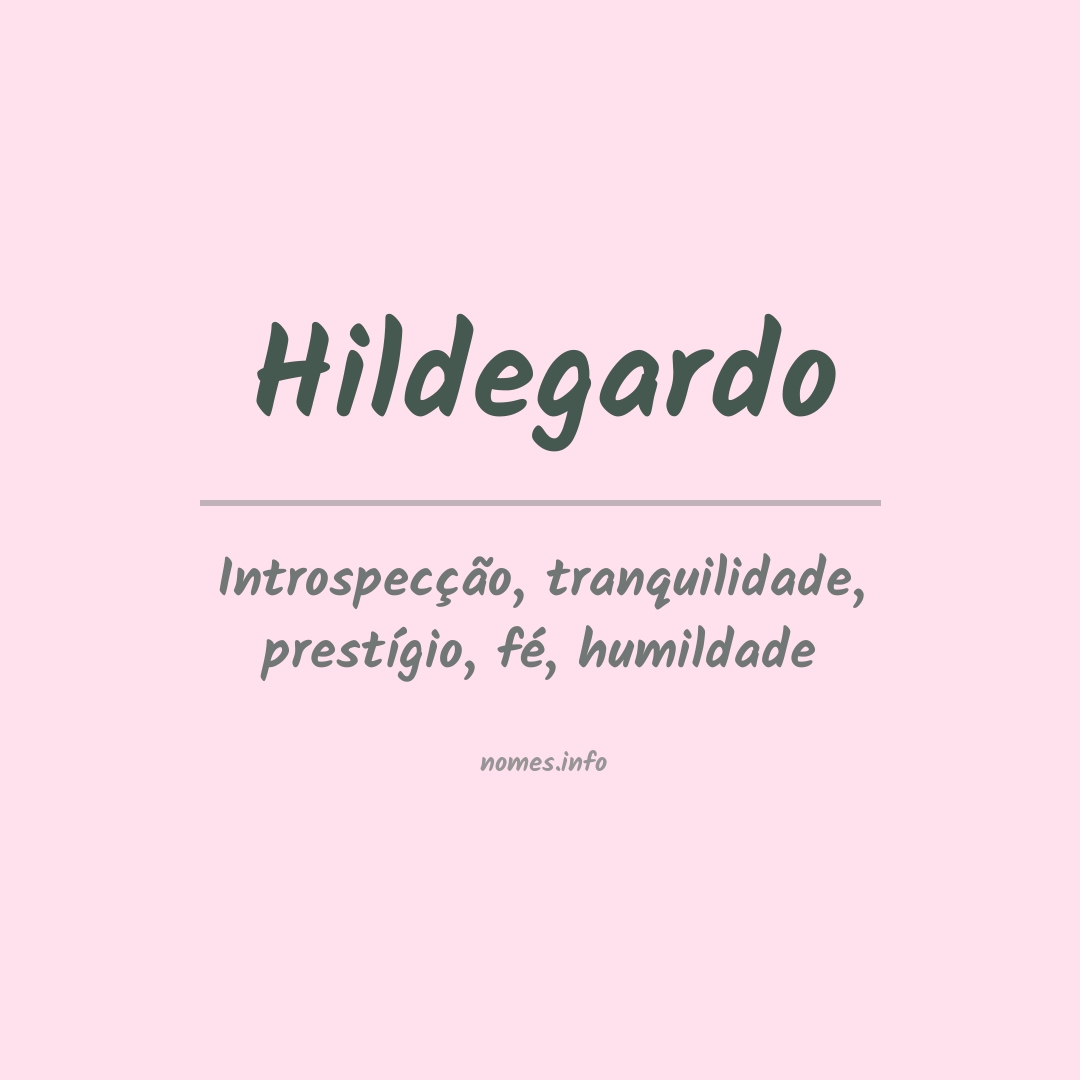 Significado do nome Hildegardo