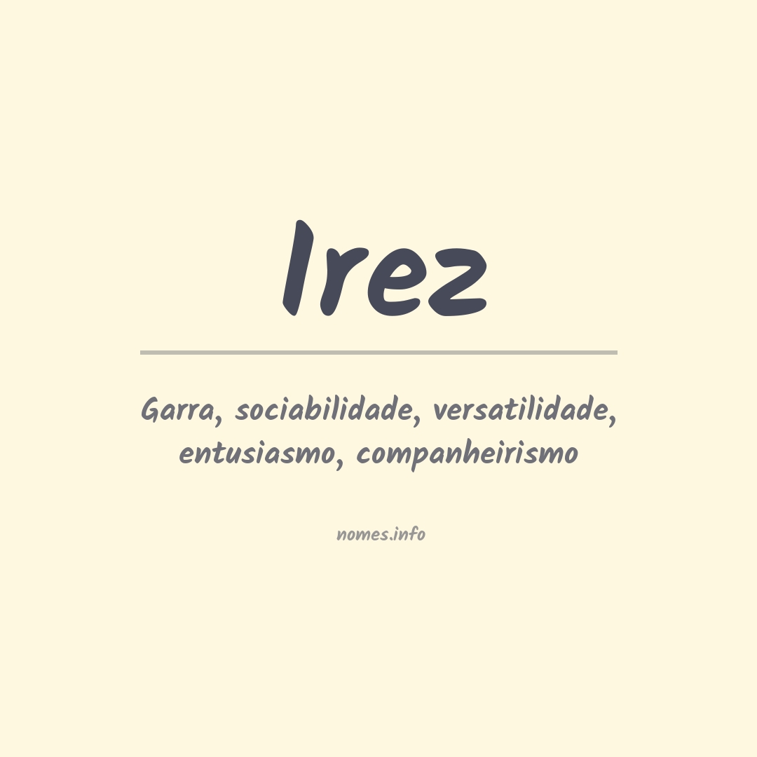Significado do nome Irez