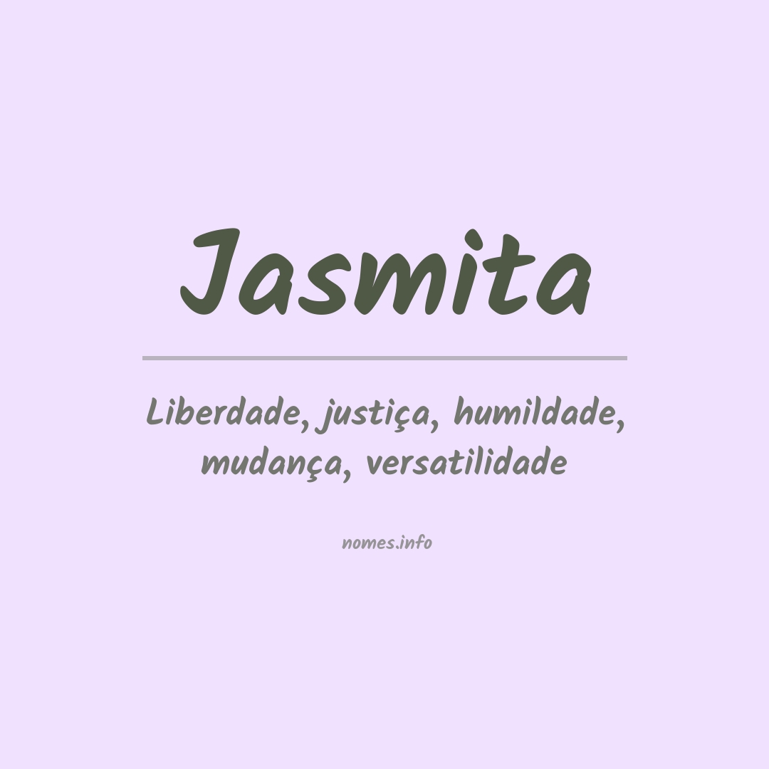 Significado do nome Jasmita