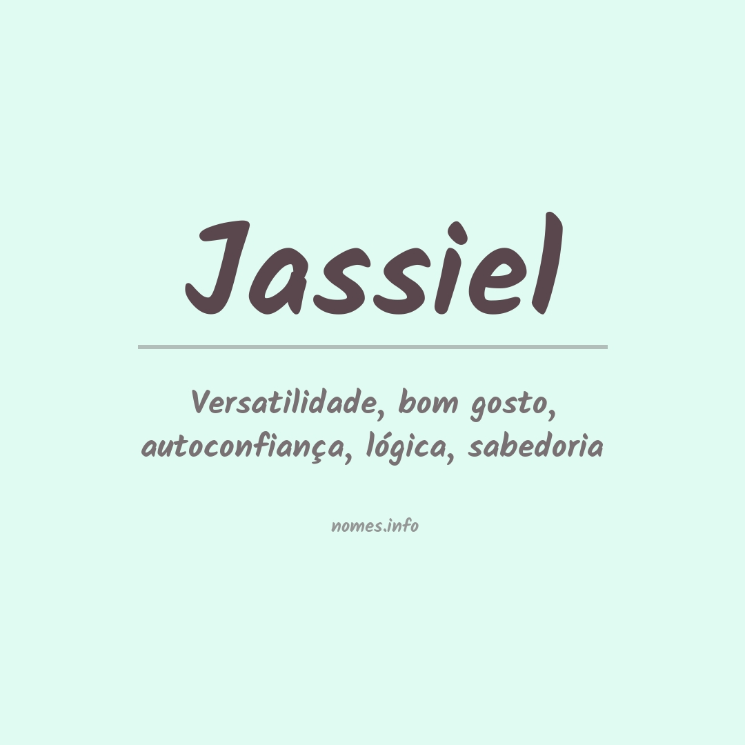 Significado do nome Jassiel