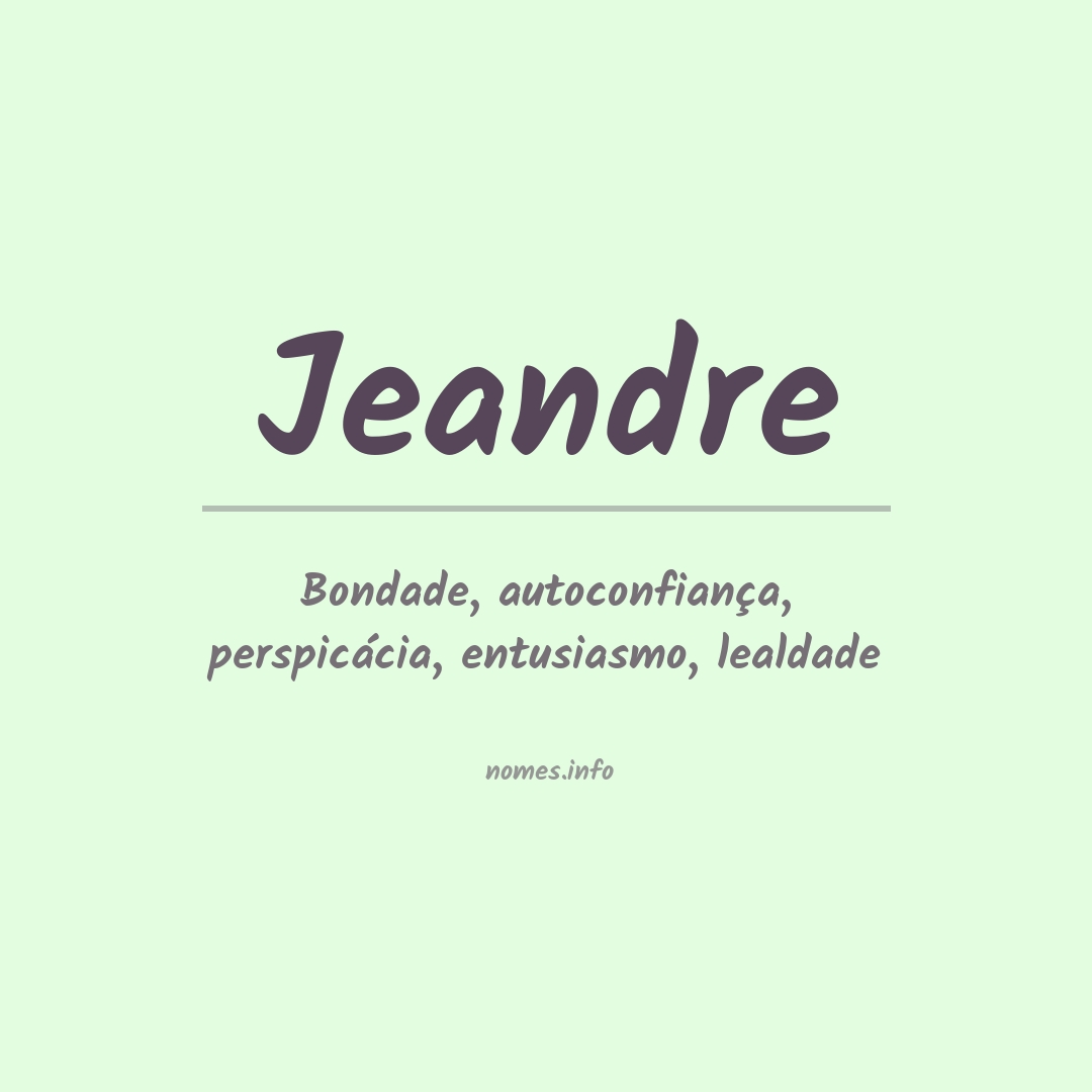 Significado do nome Jeandre