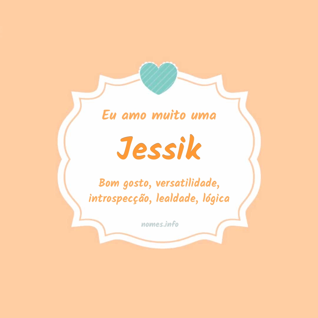 Significado do nome Jessik