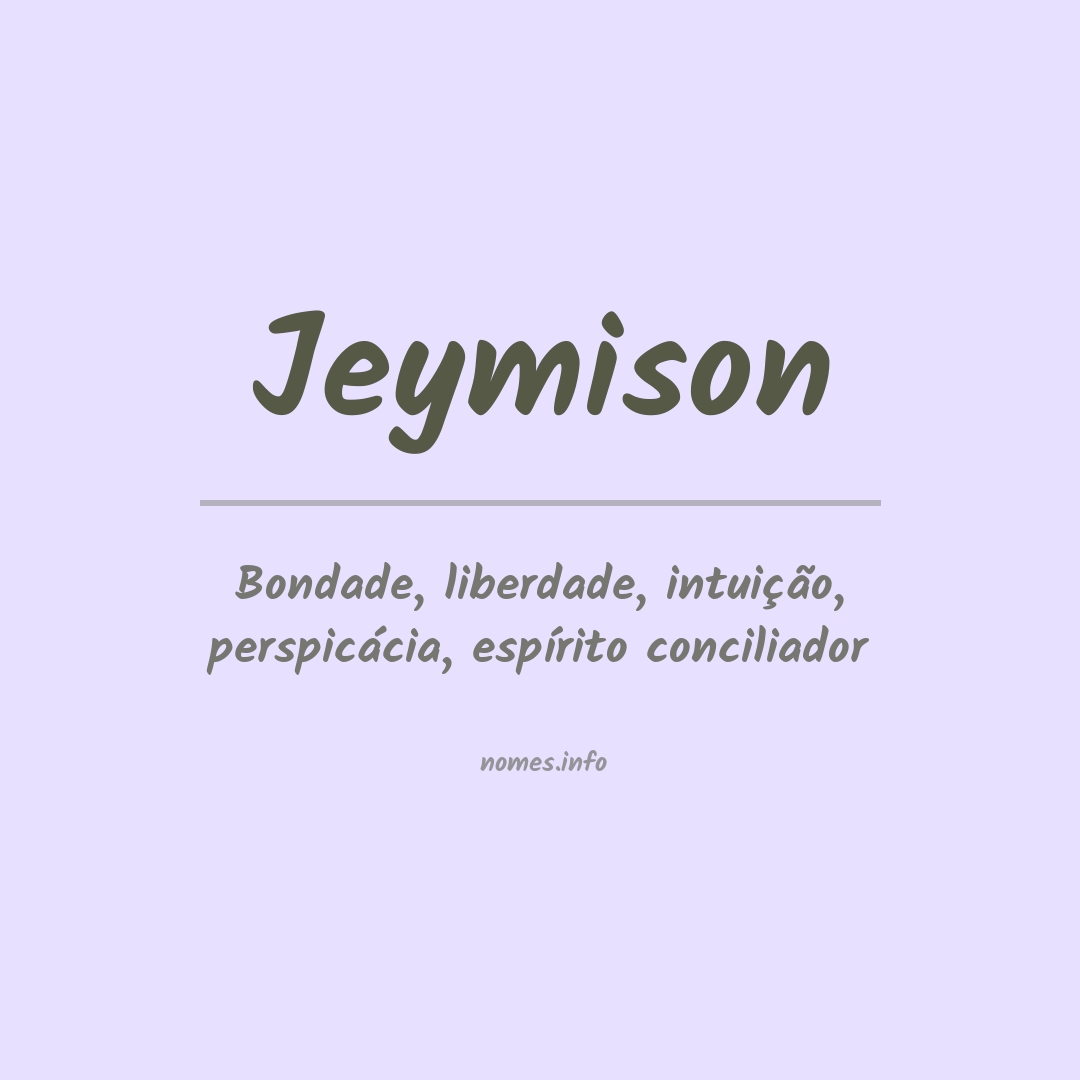 Significado do nome Jeymison