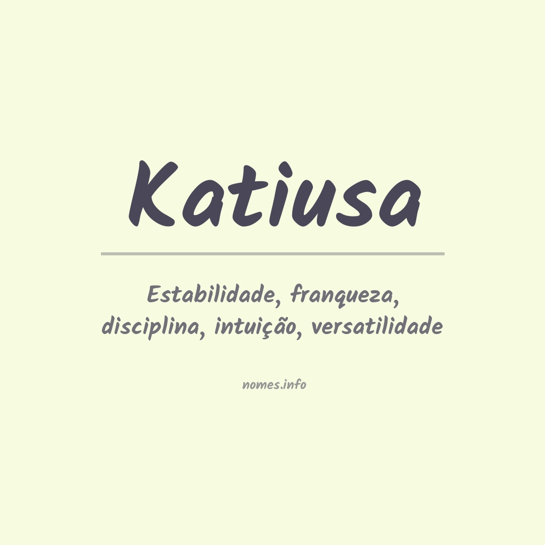 Significado do nome Katiusa