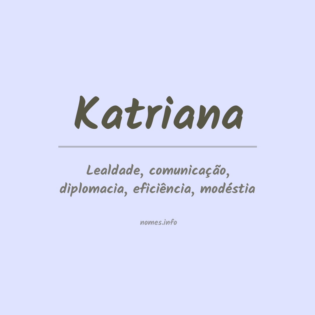 Significado do nome Katriana