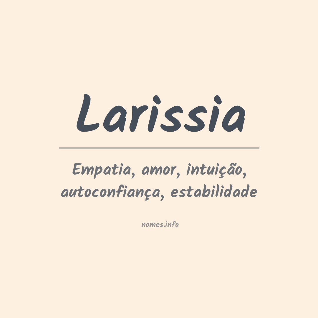Significado do nome Larissia