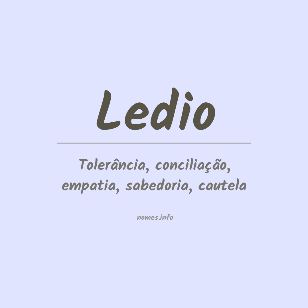Significado do nome Ledio