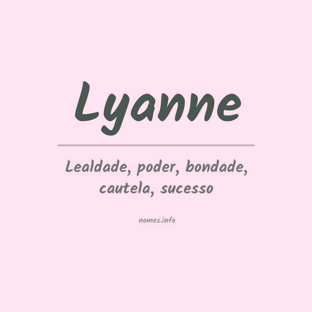 Significado do nome Lyanne