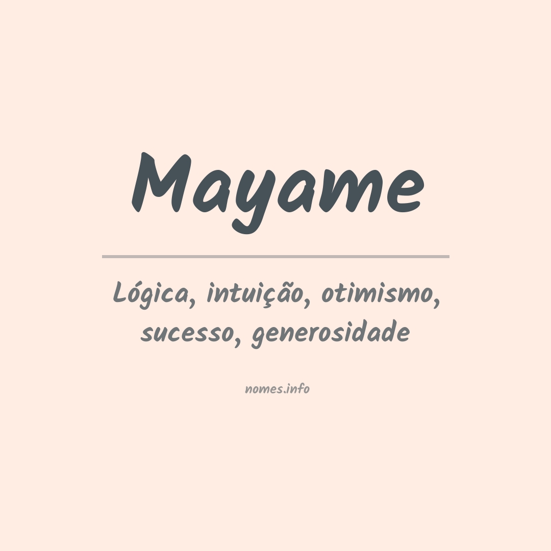 Significado do nome Mayame