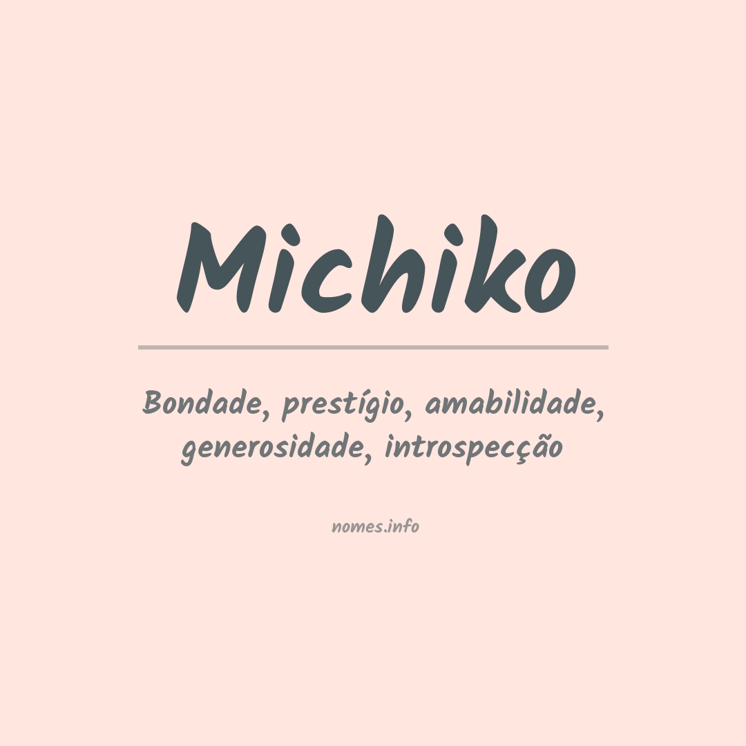 Significado do nome Michiko