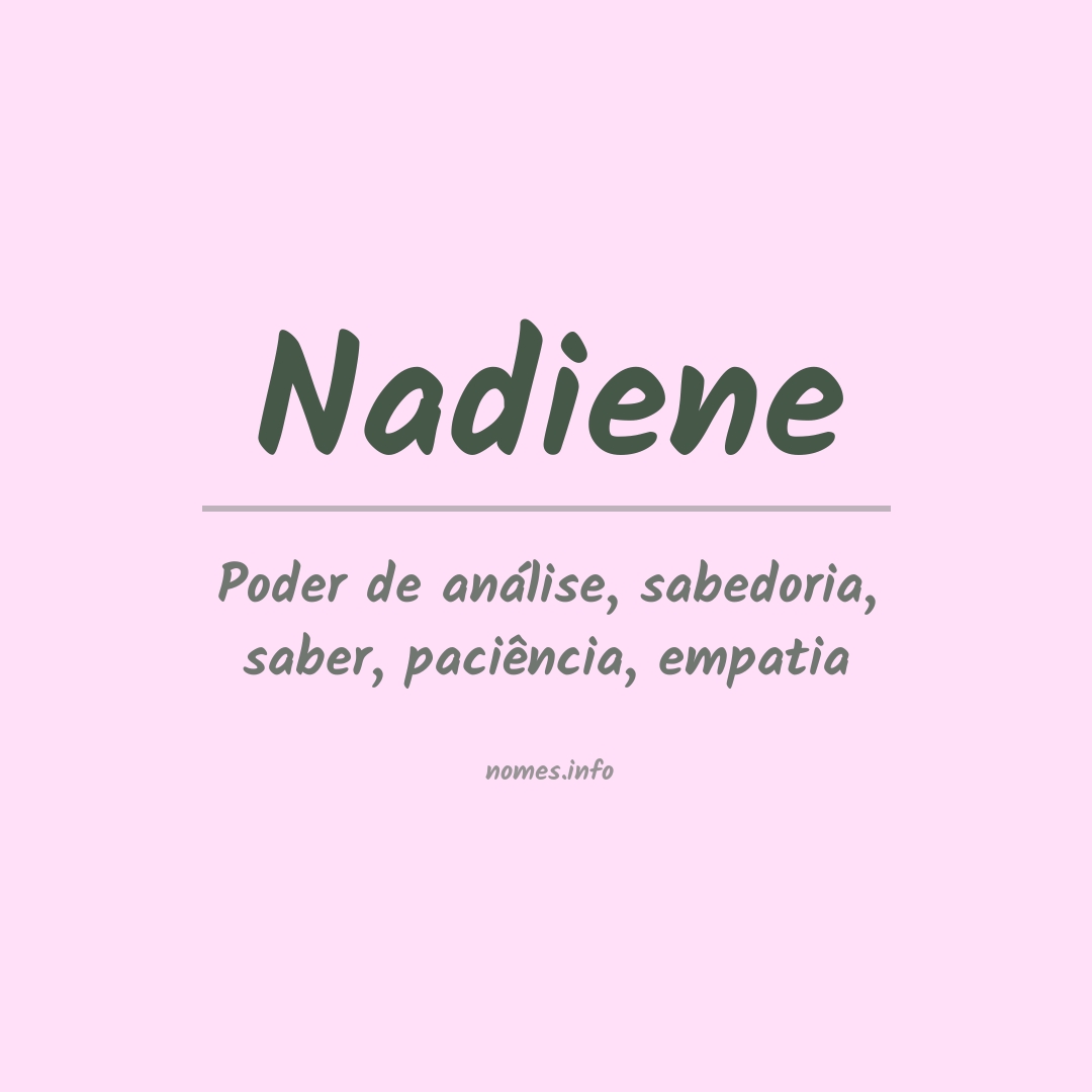 Significado do nome Nadiene