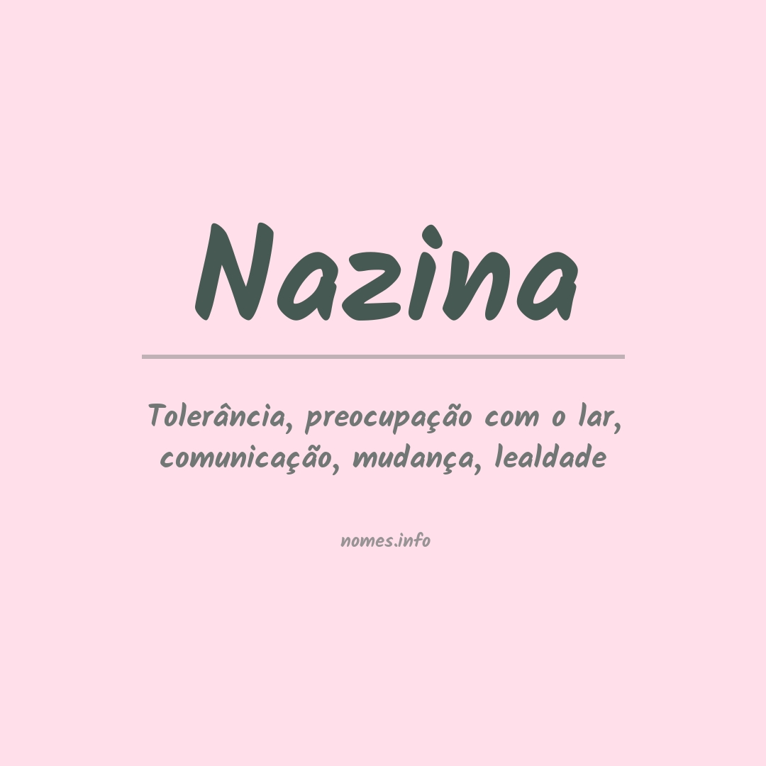 Significado do nome Nazina