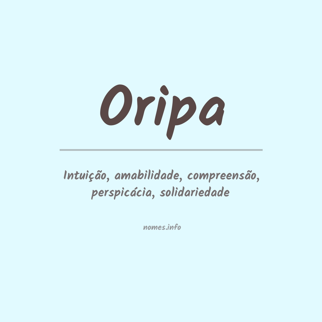 Significado do nome Oripa