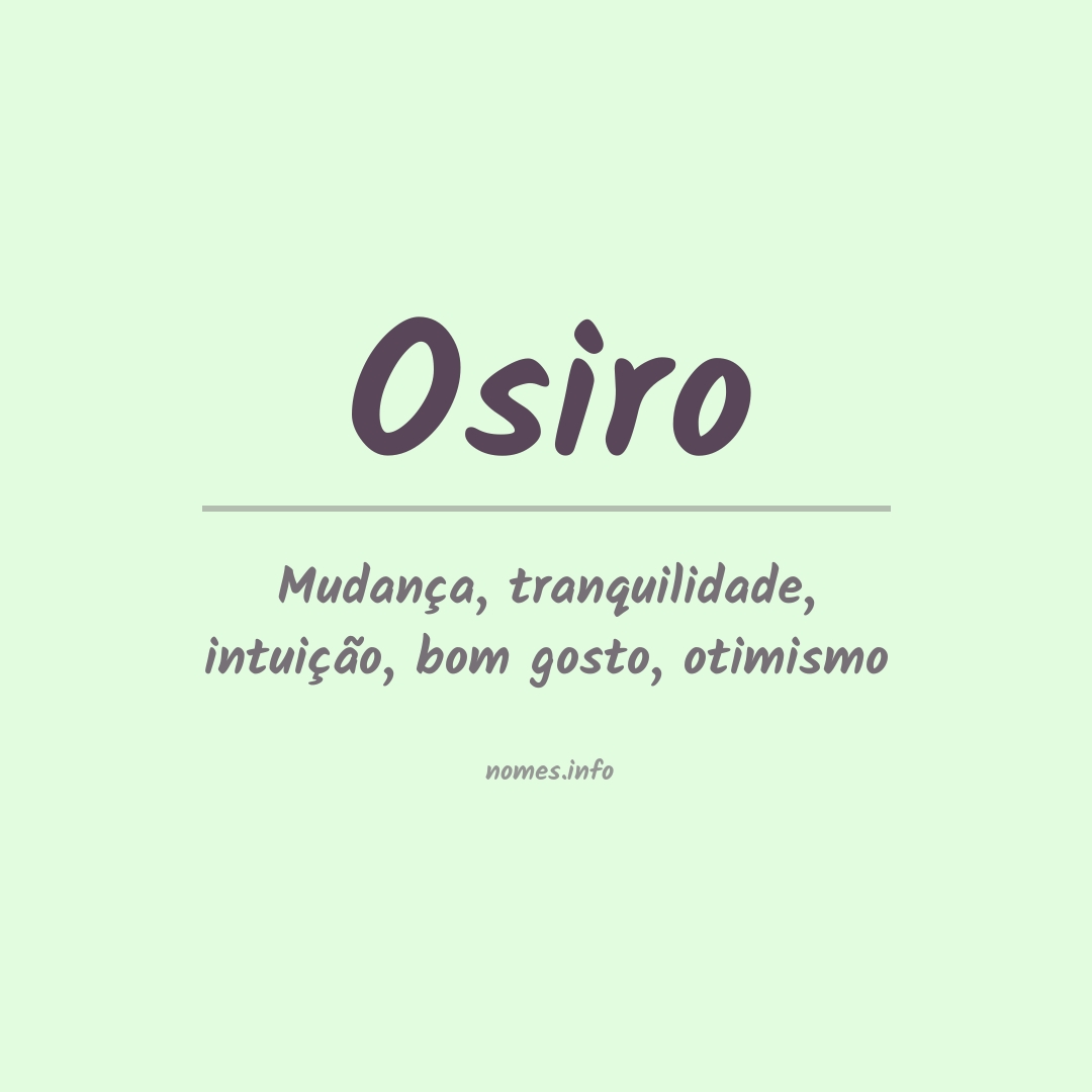 Significado do nome Osiro