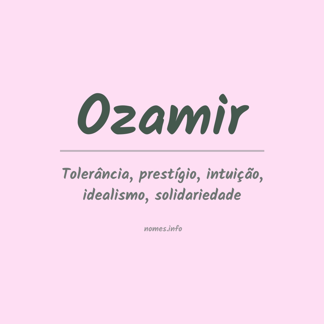 Significado do nome Ozamir