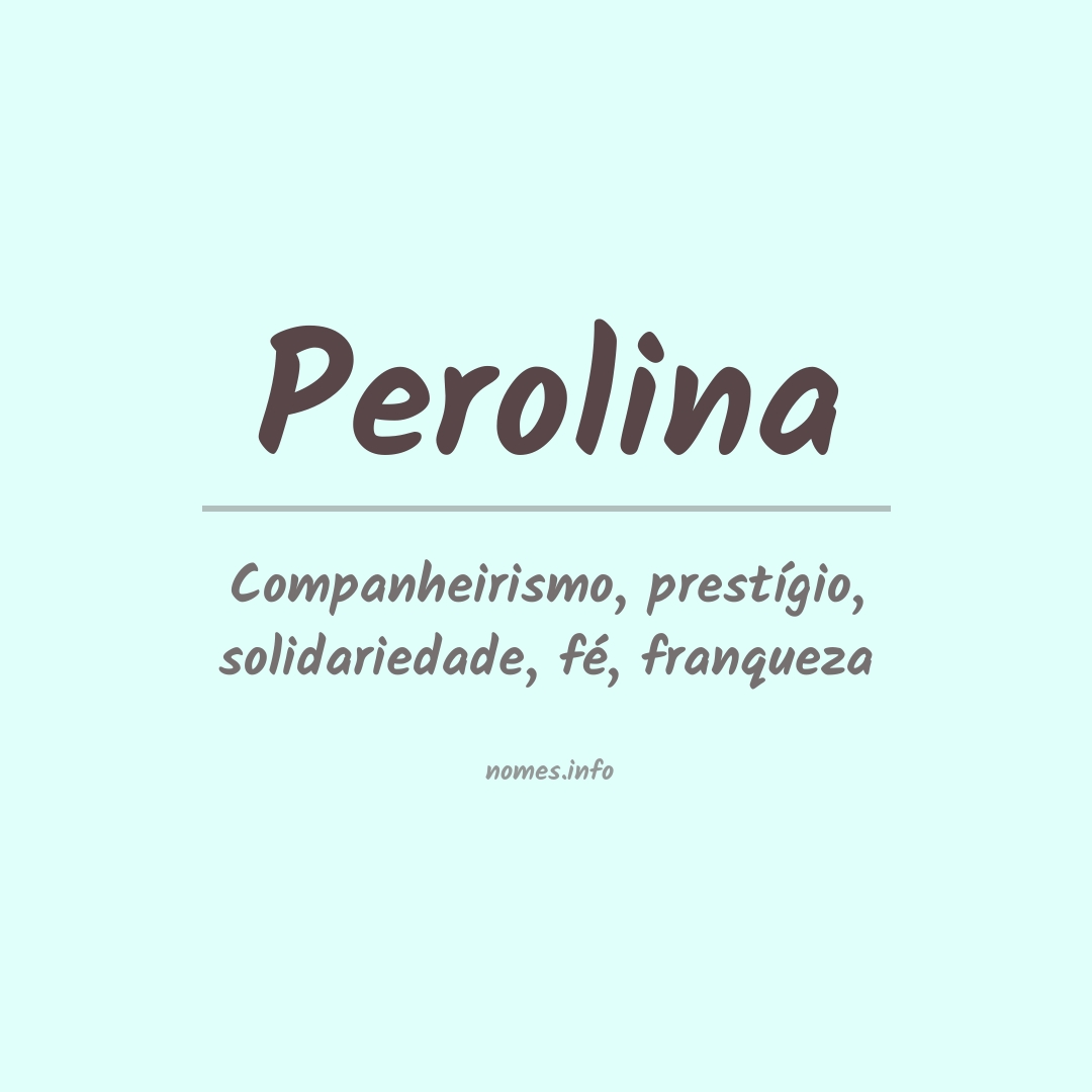 Significado do nome Perolina
