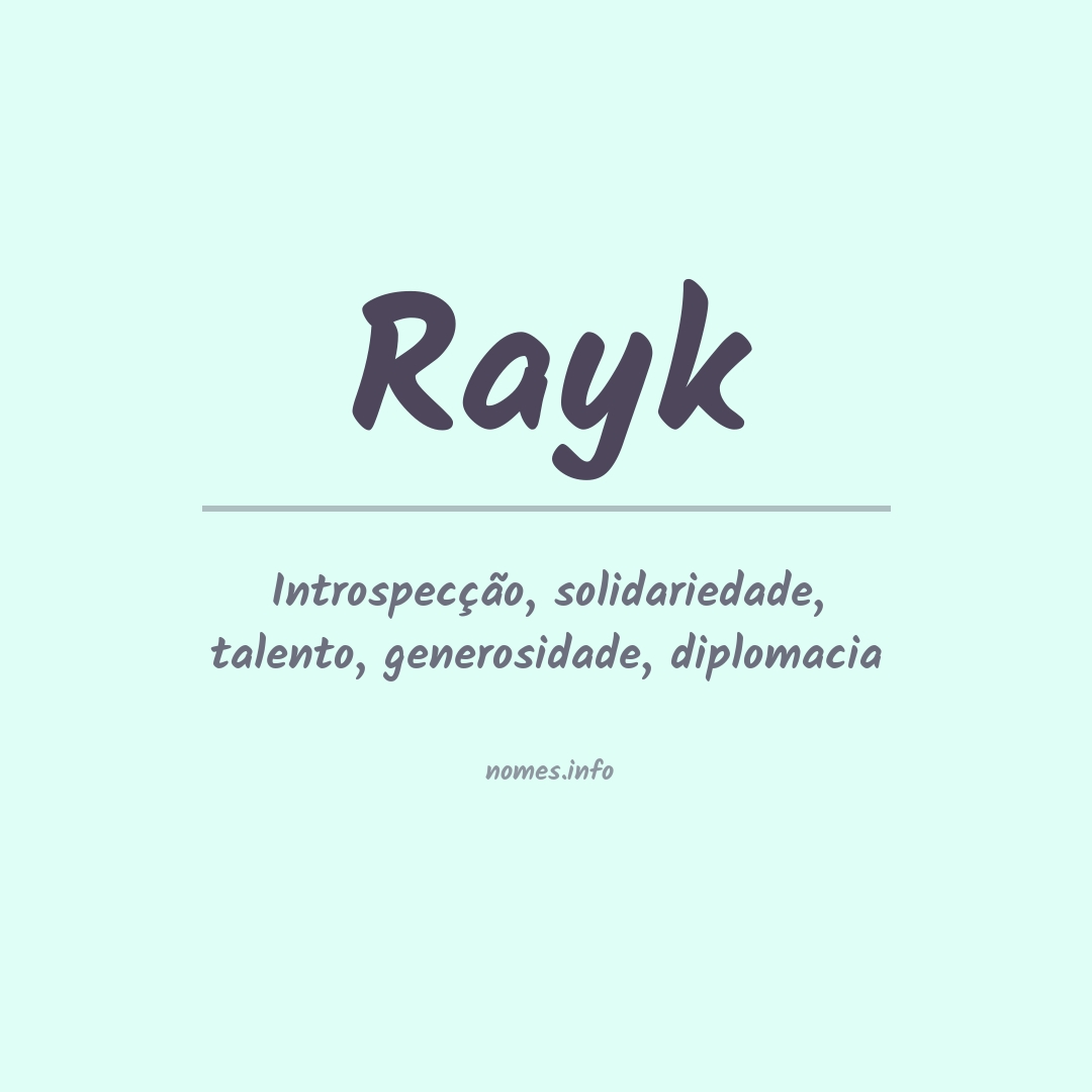 Significado do nome Rayk