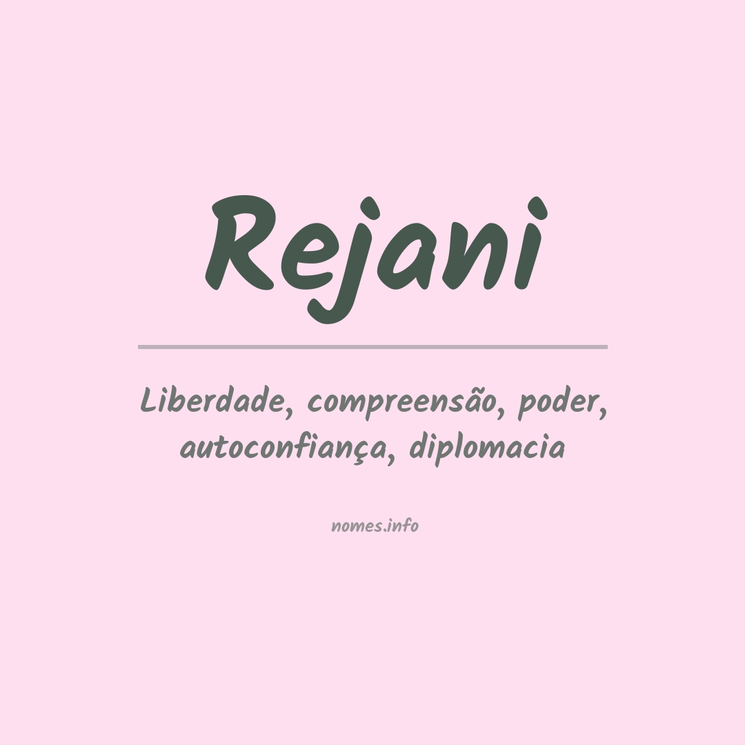 Significado do nome Rejani