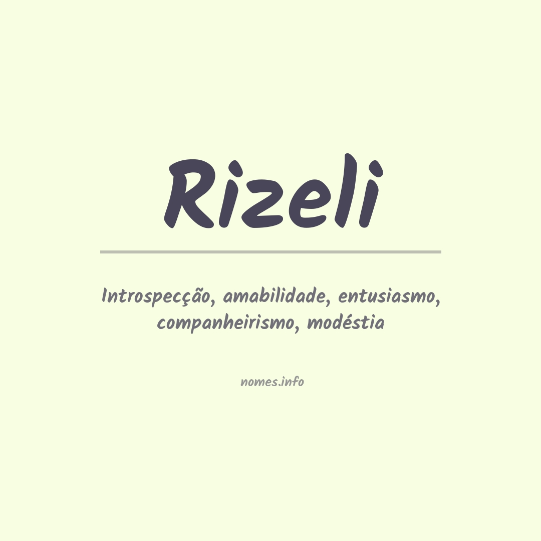 Significado do nome Rizeli