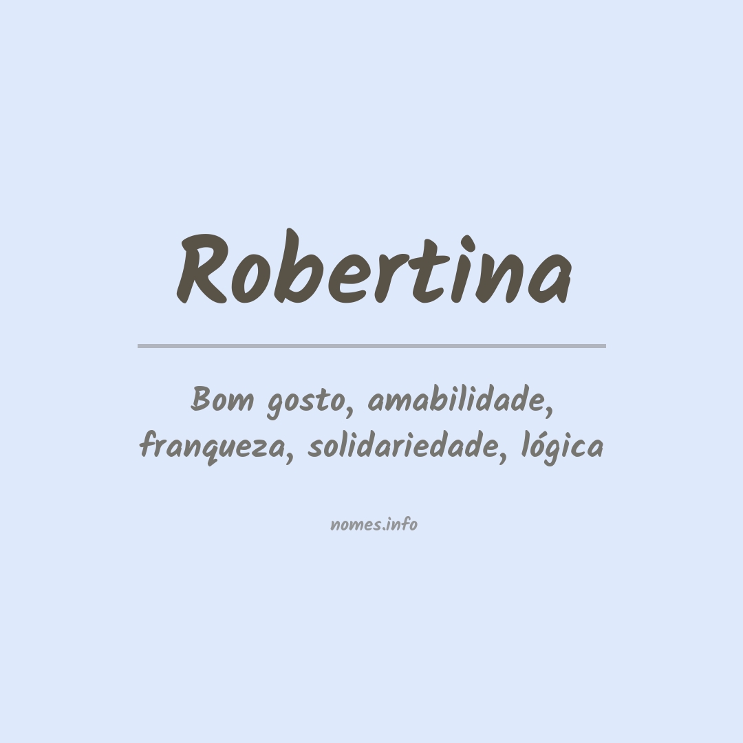 Significado do nome Robertina