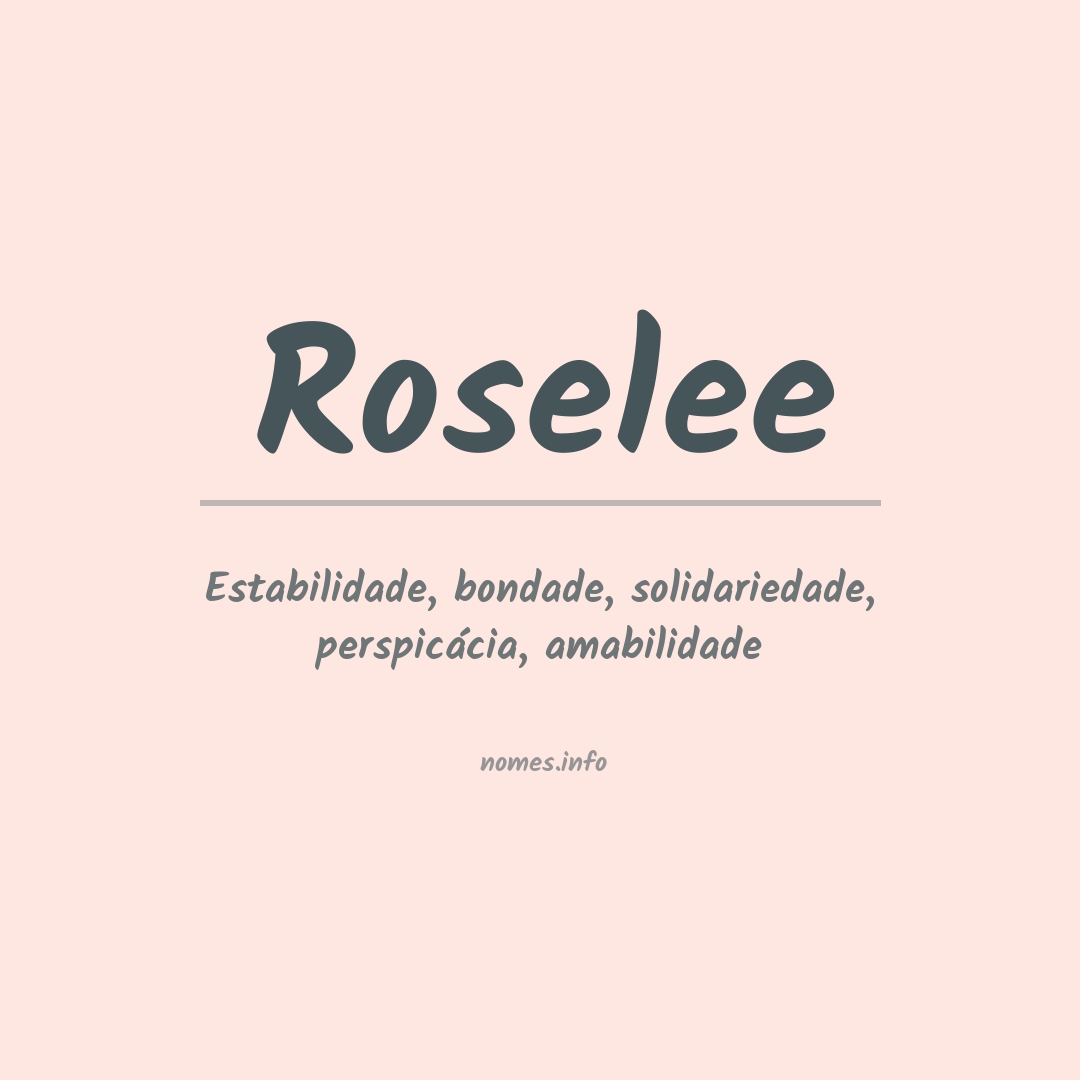 Significado do nome Roselee