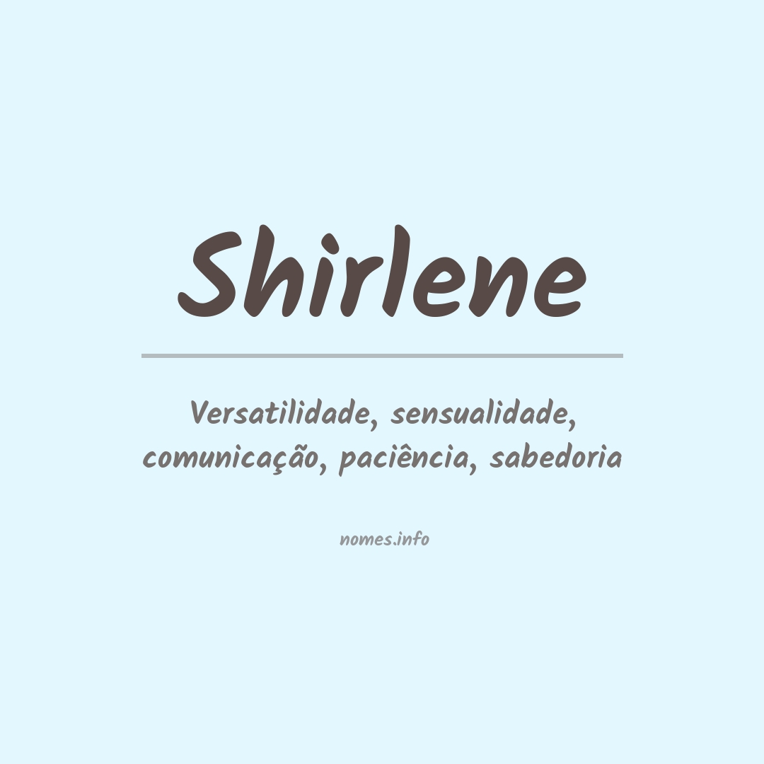 Significado do nome Shirlene
