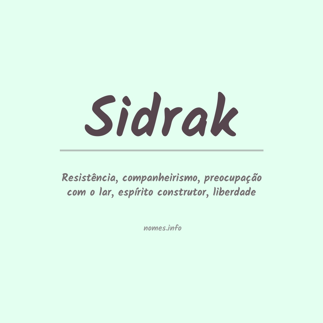 Significado do nome Sidrak