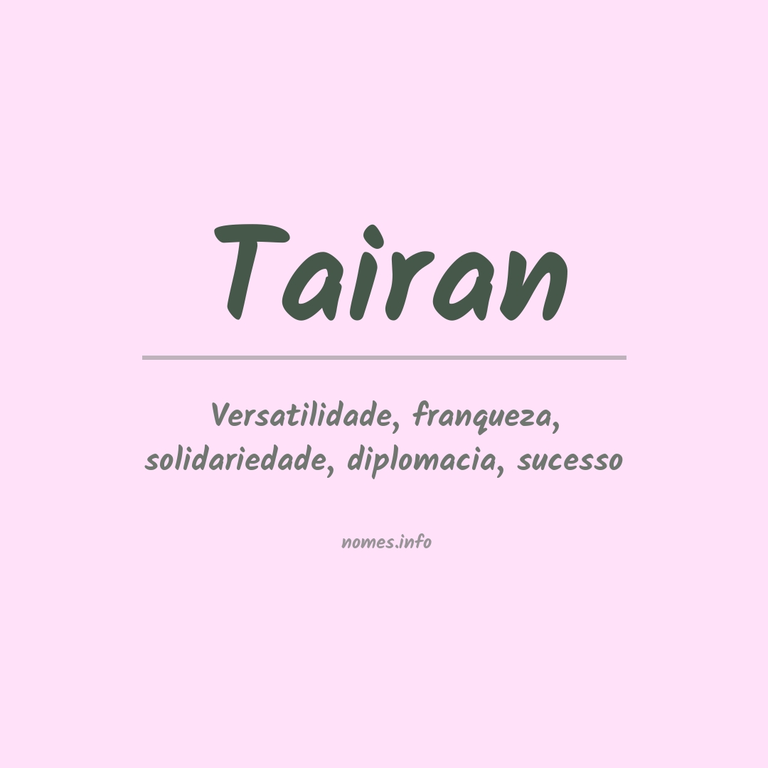 Significado do nome Tairan